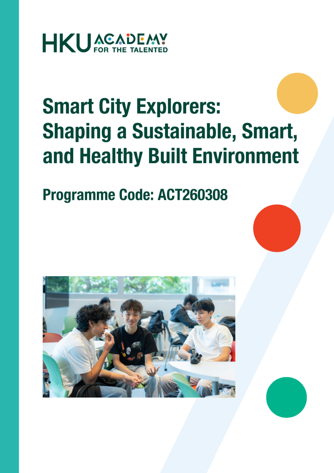 Smart City Explorers: Shaping a Sustainable, Smart, and Healthy Built ...